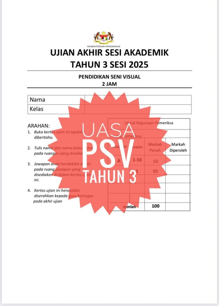 UASA - Pendidikan Seni Visual Tahun 3 2025/2026 (Set 1B) | Soalan PSV ...